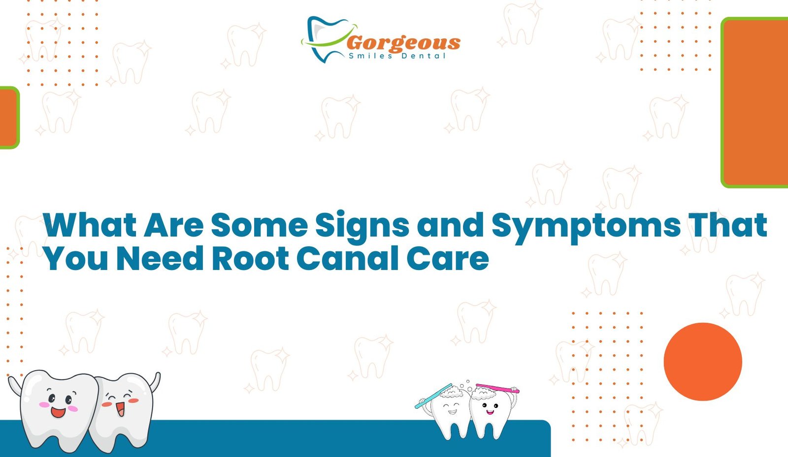 What Are Some Signs and Symptoms That You Need Root Canal Care ...